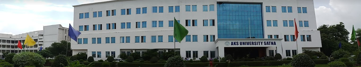 AKS University, Satna, Madhya Pradesh : Fees Structure and Courses List 2025-26